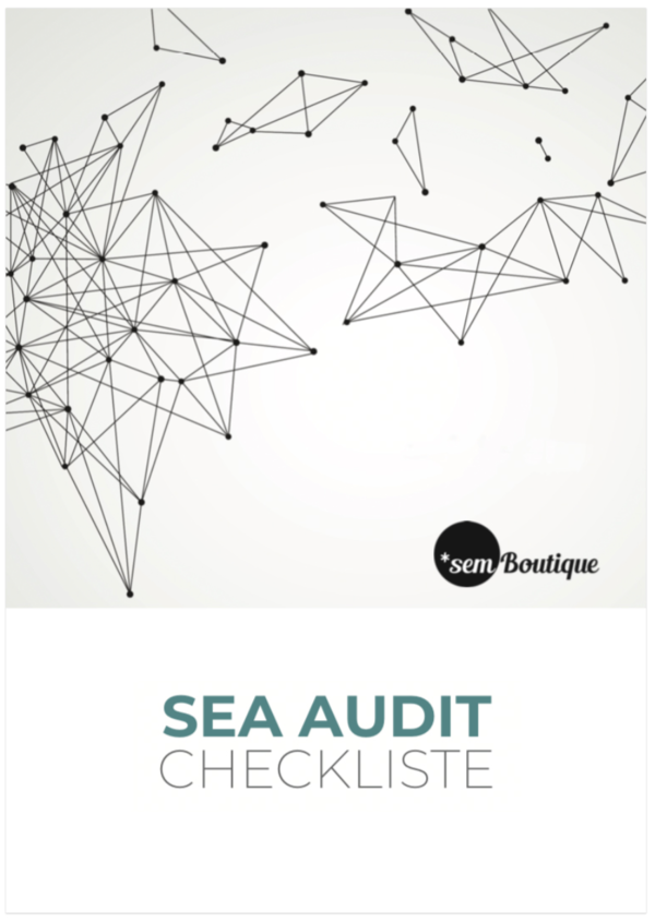 Was bringt ein SEA Audit (wirklich)? • The Boutique Agency Magazin